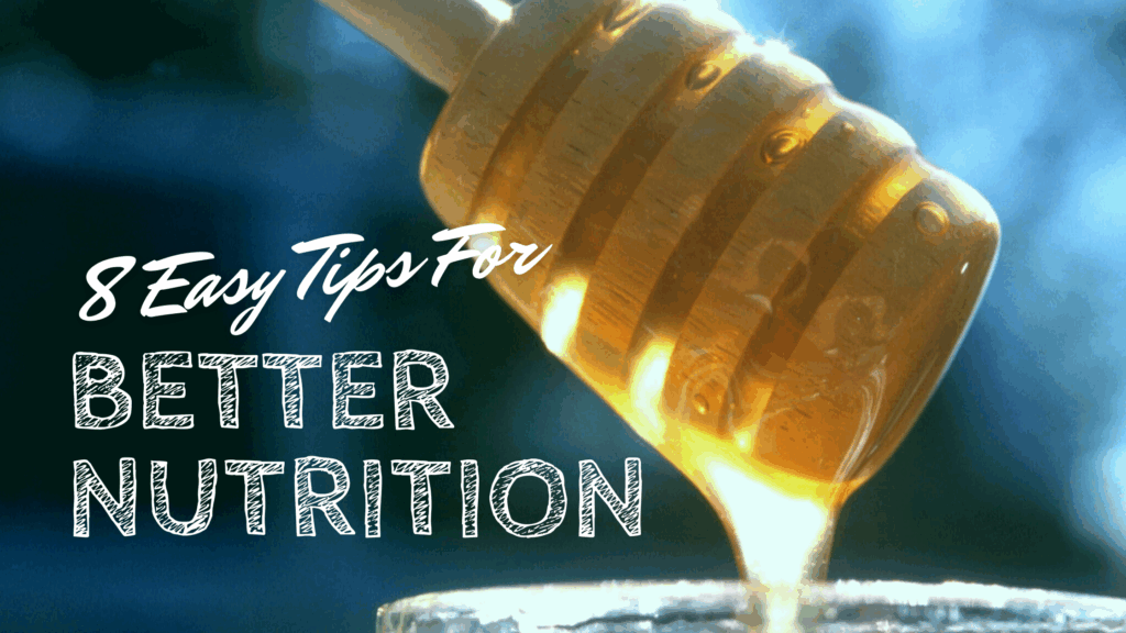 8 Easy Tips for Better Nutrition - Complete Health Clinic