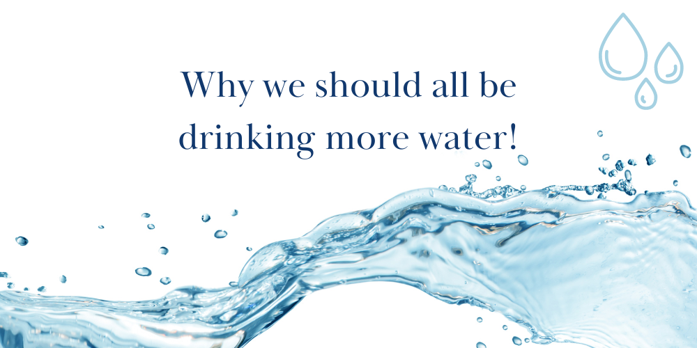 Why we should all be drinking more water! - Complete Health Clinic